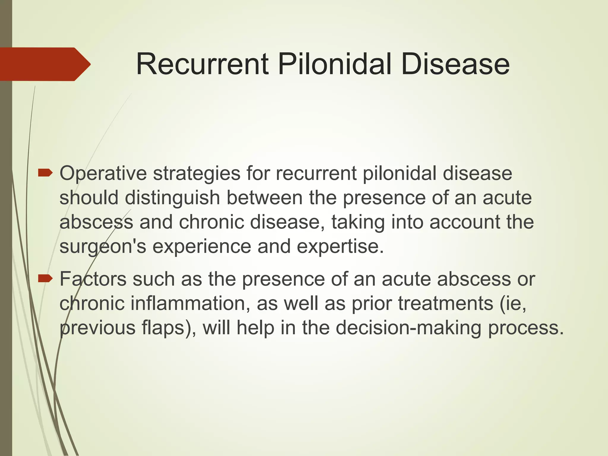 Pilonidal Disease Management Approach | PPTX