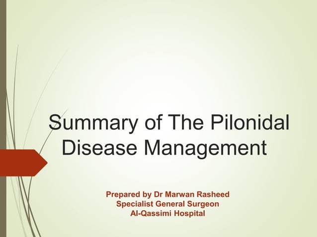 Pilonidal Disease Management Approach | PPTX | Ear, Nose and Throat ...