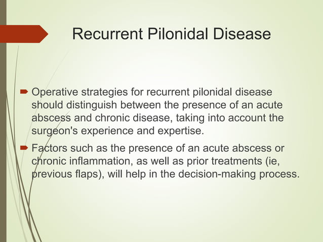 Pilonidal Disease Management Approach | PPTX | Ear, Nose and Throat ...