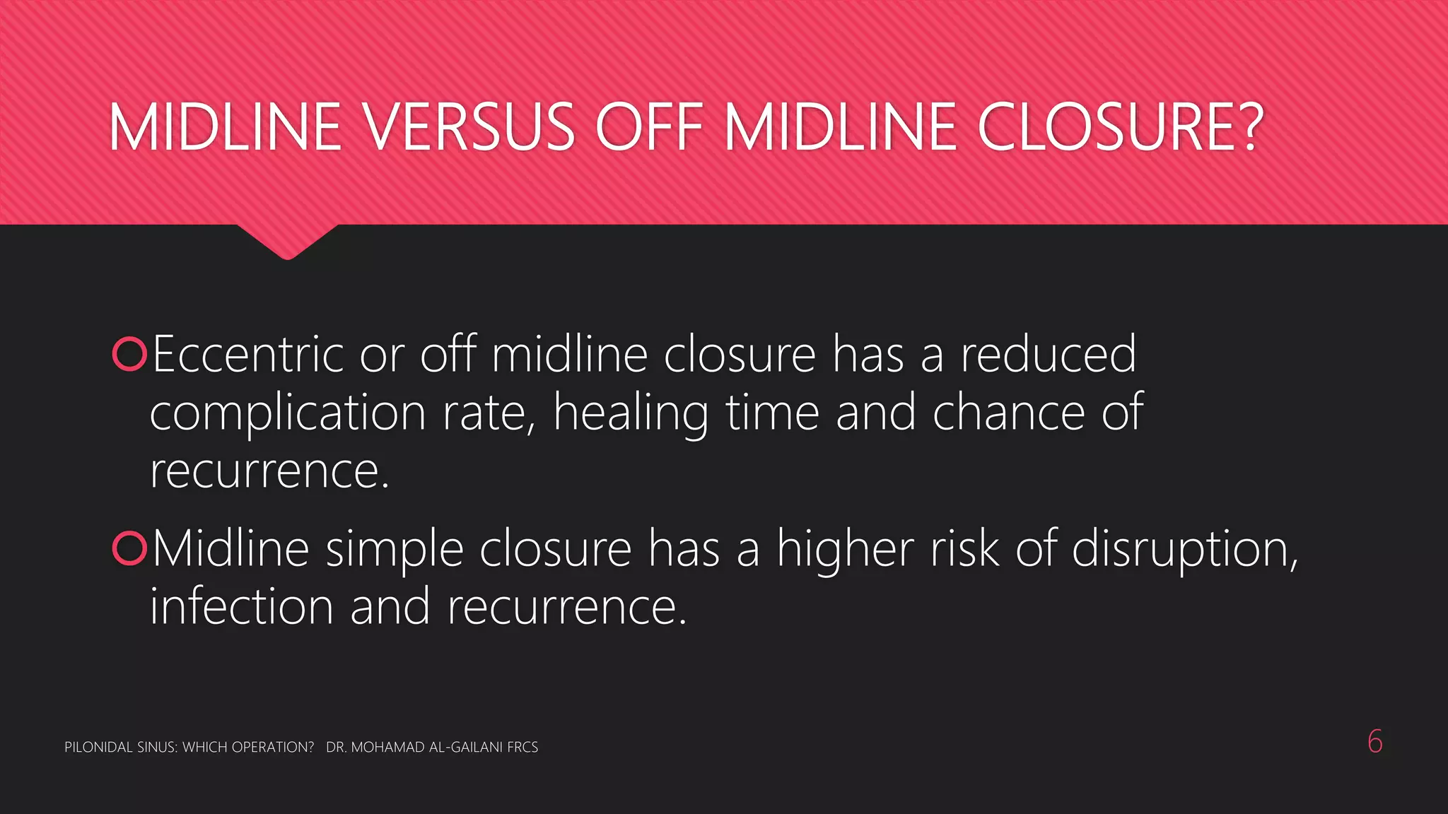 Pilonidal Sinus: Which Operation? | PPTX