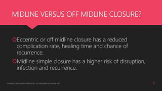 Pilonidal Sinus: Which Operation? | PPTX