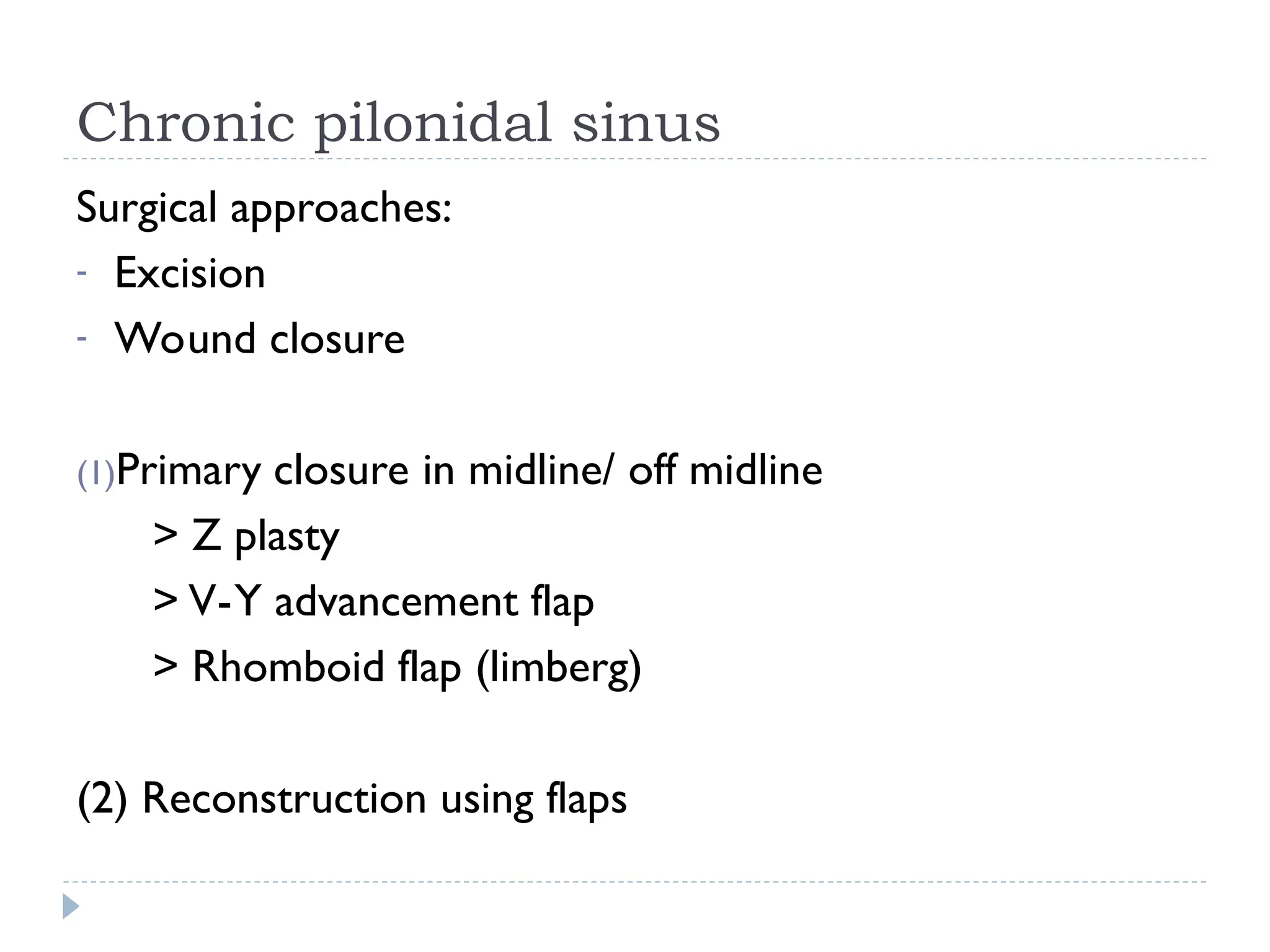 Pilonidal Sinus Definition types history examination treatment | PPT
