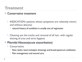 Pilonidal Sinus Definition types history examination treatment | PPT