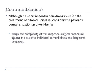 Pilonidal Sinus Definition types history examination treatment | PPT