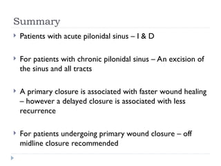 Pilonidal Sinus Definition types history examination treatment | PPT