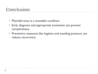 Pilonidal Sinus Definition types history examination treatment | PPT