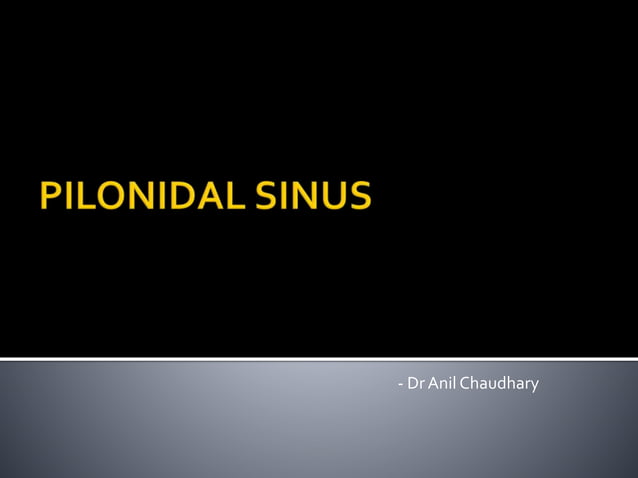 PILONIDAL SINUS2.pptx