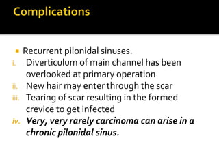 PILONIDAL SINUS2.pptx | Ear, Nose and Throat Conditions | Diseases and ...