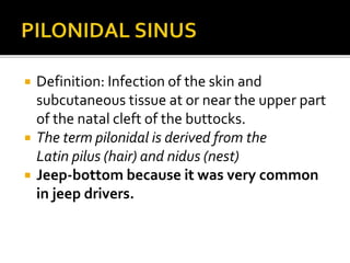 PILONIDAL SINUS2.pptx | Ear, Nose and Throat Conditions | Diseases and ...