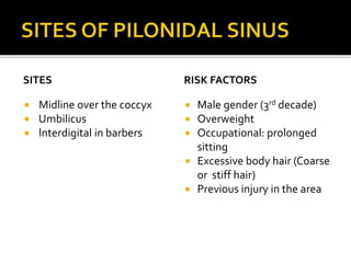 PILONIDAL SINUS2.pptx | Ear, Nose and Throat Conditions | Diseases and ...