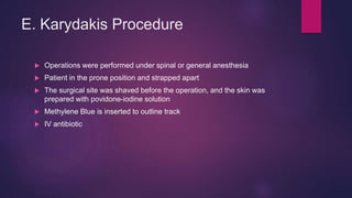Pilonidal sinus diagnosis and management (colorectal surgery) | PPTX