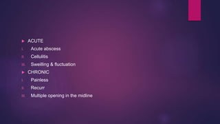 Pilonidal sinus diagnosis and management (colorectal surgery) | PPTX