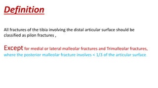 Pilon fracture | PPTX