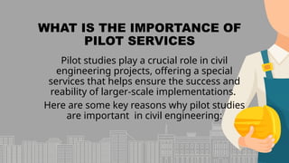 PILOT services report for civil engineering | PPT