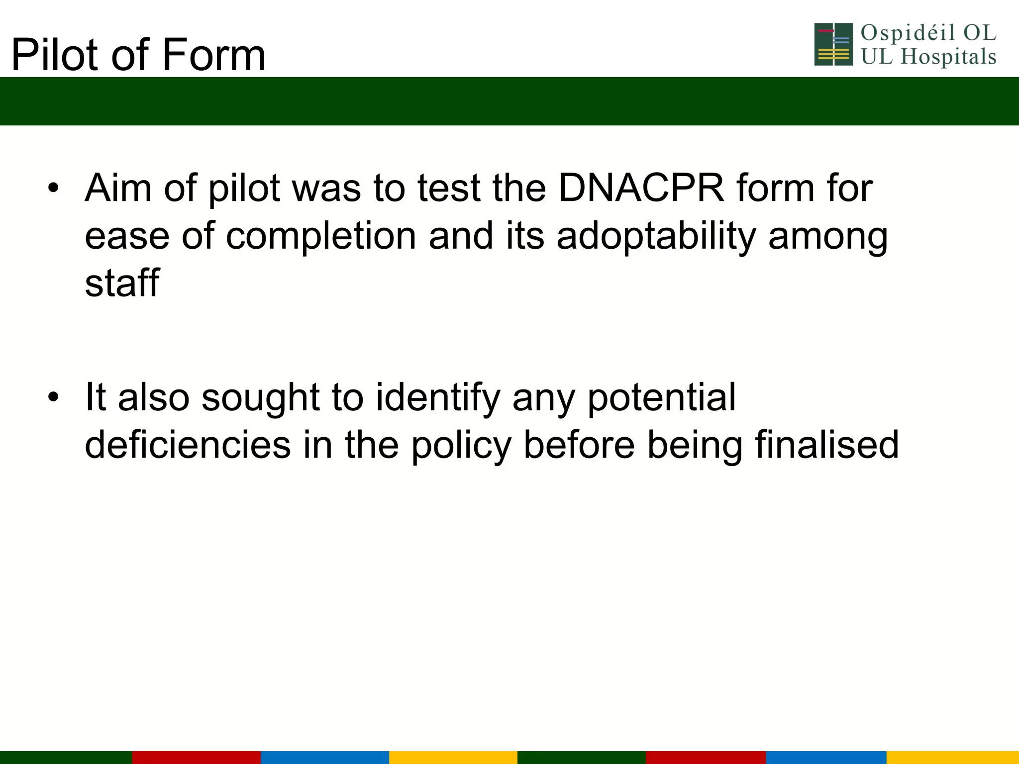 Pilot of a DNACPR Form at University Hospital Limerick (Presentation ...