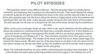 Pilot Episode features presentation analysis | PPT