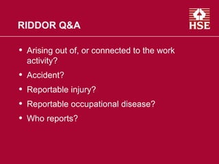 Reporting of Injuries, Diseases and Dangerous Occurrences Regulations | PPT