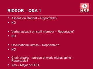 Reporting of Injuries, Diseases and Dangerous Occurrences Regulations | PPT