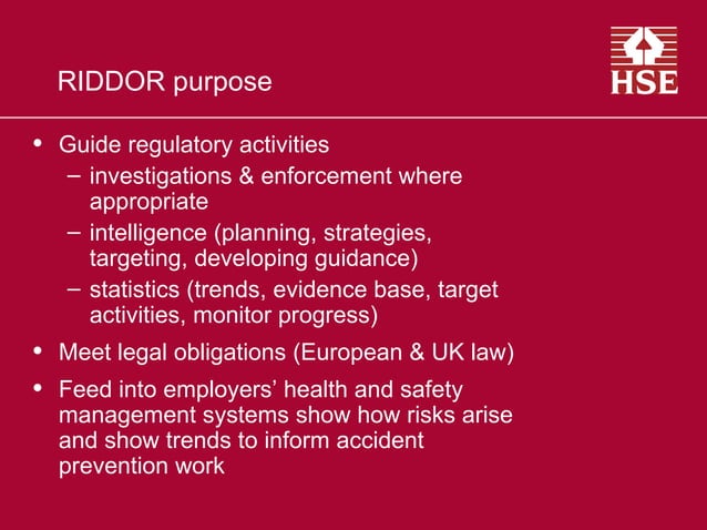 Reporting of Injuries, Diseases and Dangerous Occurrences Regulations | PPT