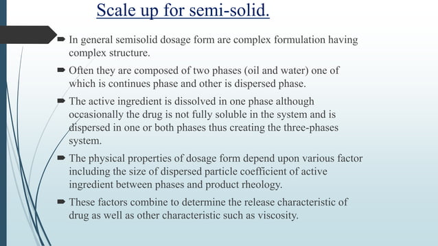 Pilot plan scale up for semisolid and parenteral by Khushboo kunkulol ...