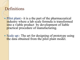 Pilot plant Techniques and Product consideration for liquid dosage ...