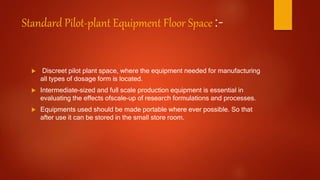PILOT PLANT AND SCALE UP TECHNIQUES -1.pptx