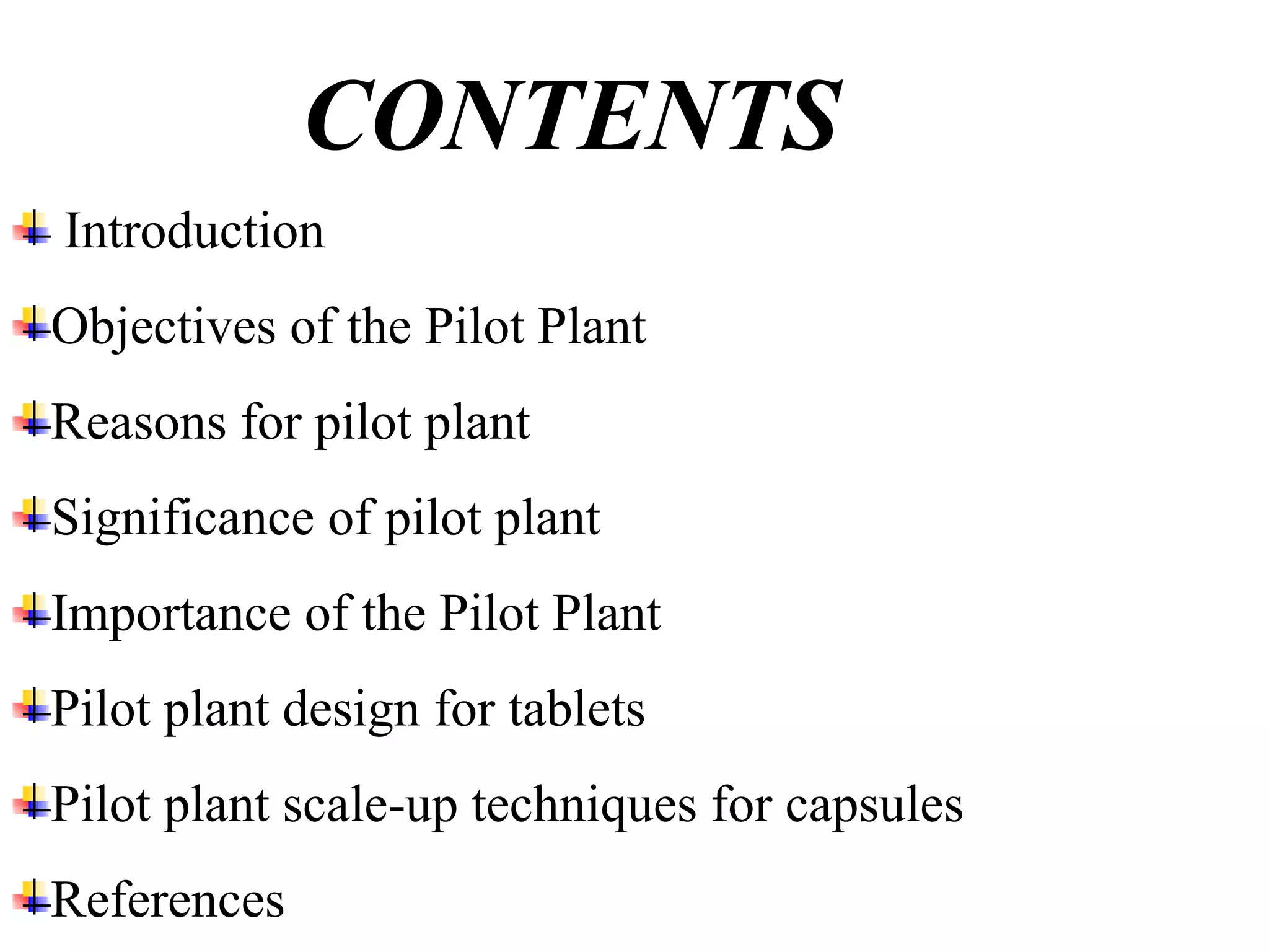 Pilot plant design for tablets and capsules | PPT