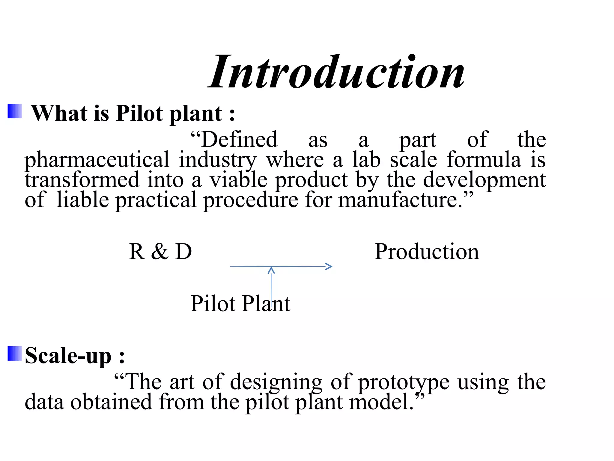 Pilot plant design for tablets and capsules | PPT