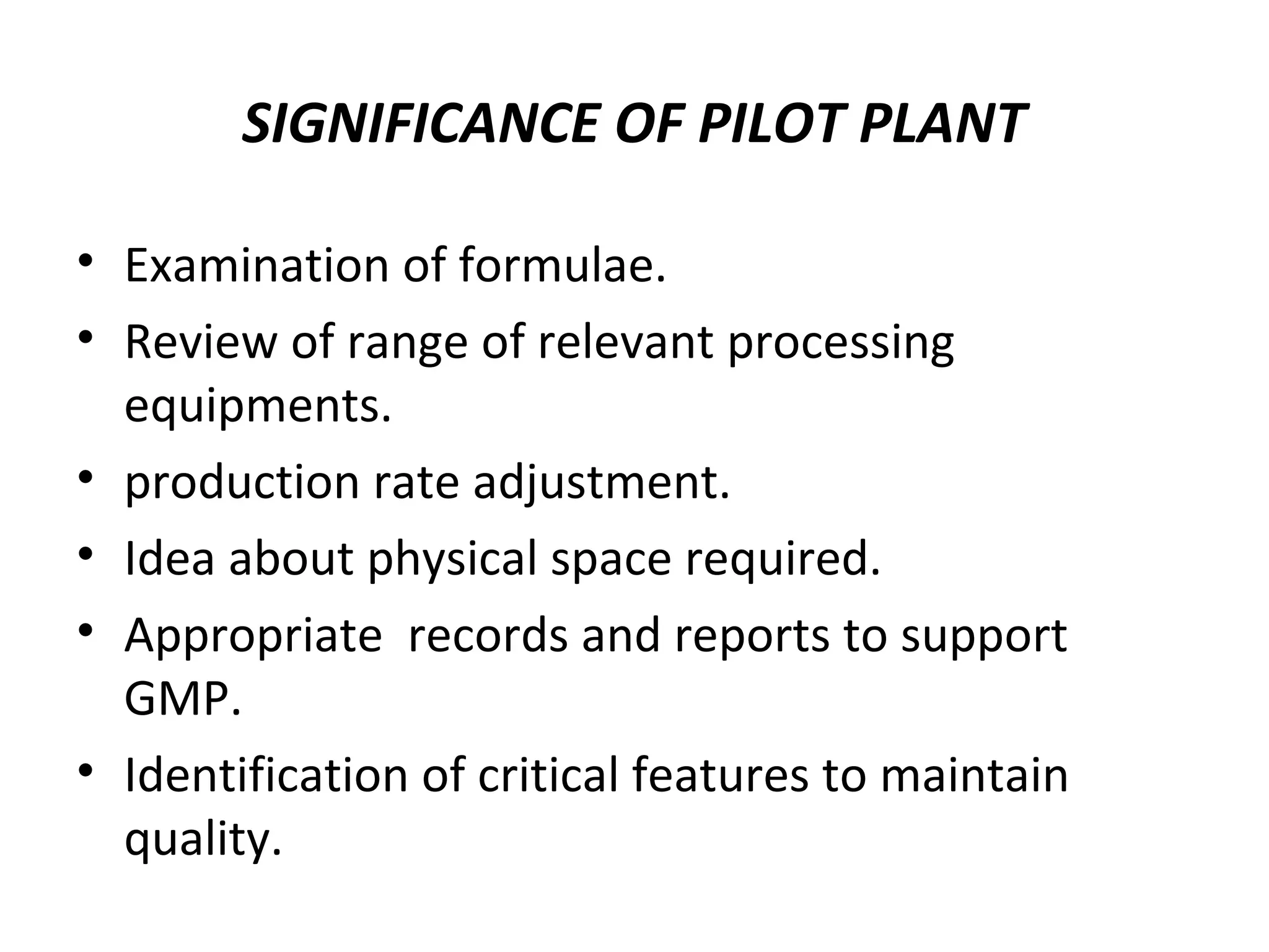Pilot plant design for tablets and capsules | PPT