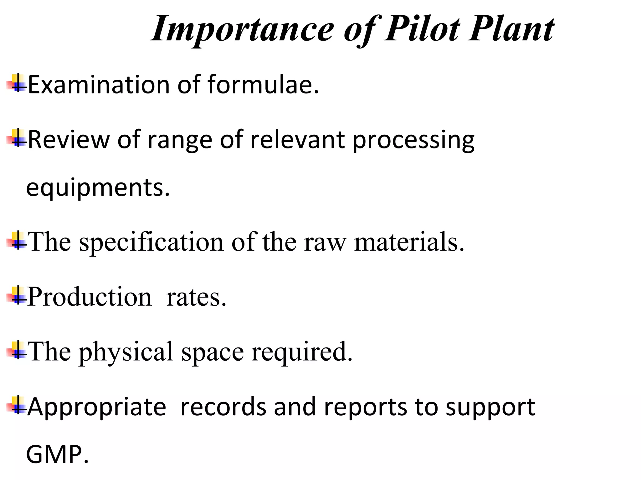 Pilot plant design for tablets and capsules | PPT