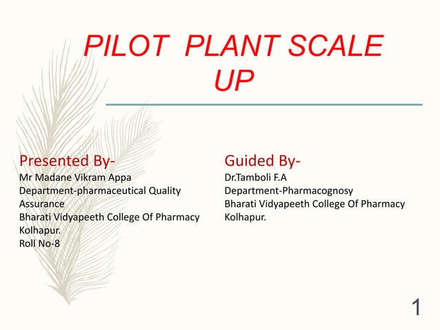 Pilot plant scale up. | PPT
