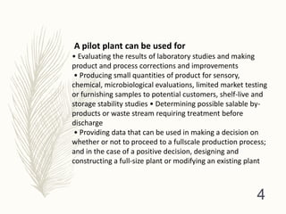 Pilot plant scale up. | PPTX