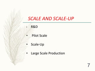 Pilot plant scale up. | PPTX