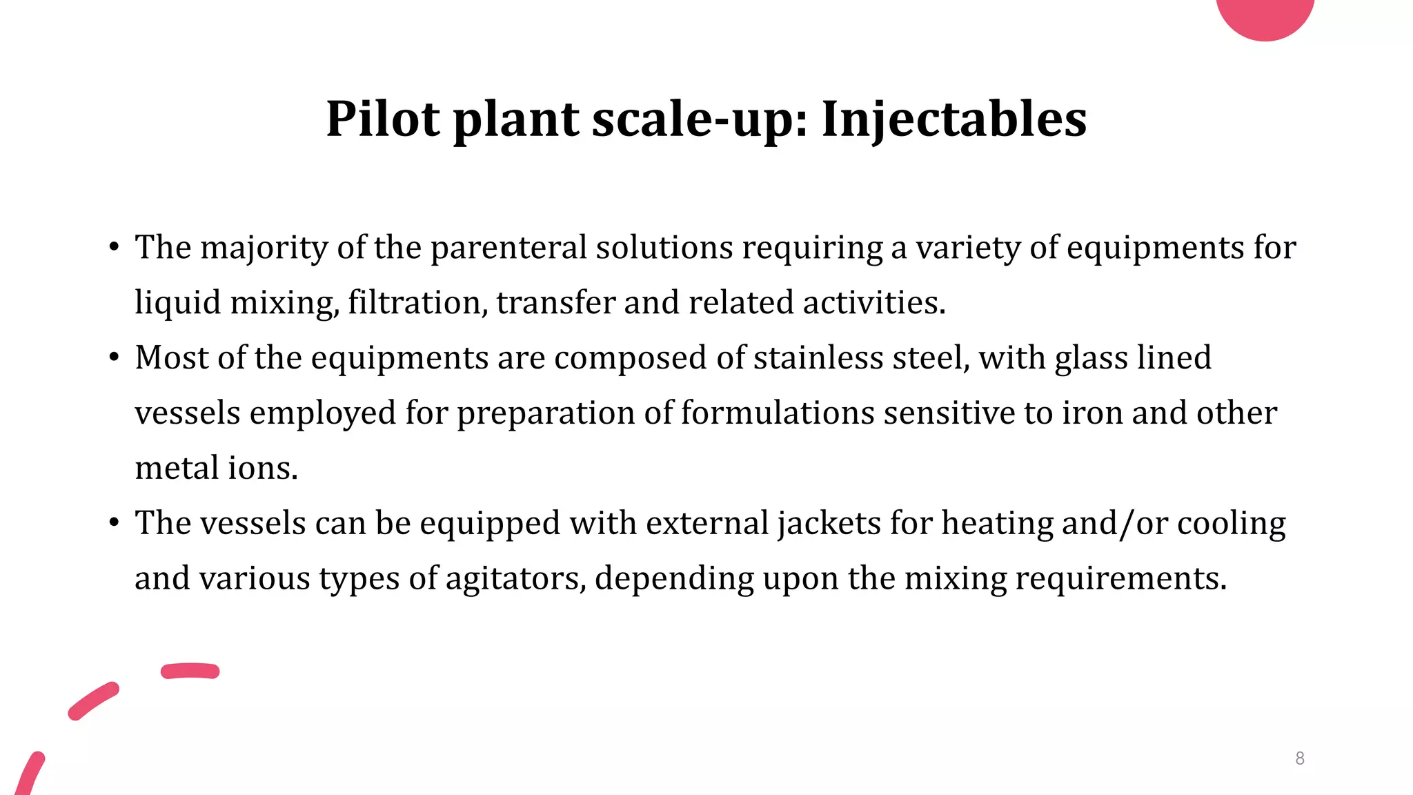 Pilot plant scale up for Small Volume Parenterals | PDF