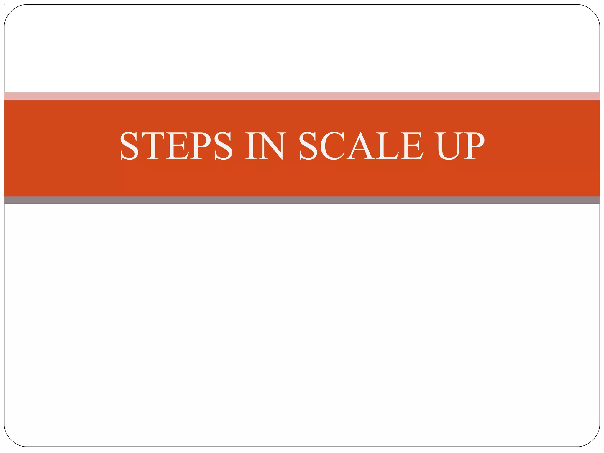 Pilot plant scale up techniques | PPT