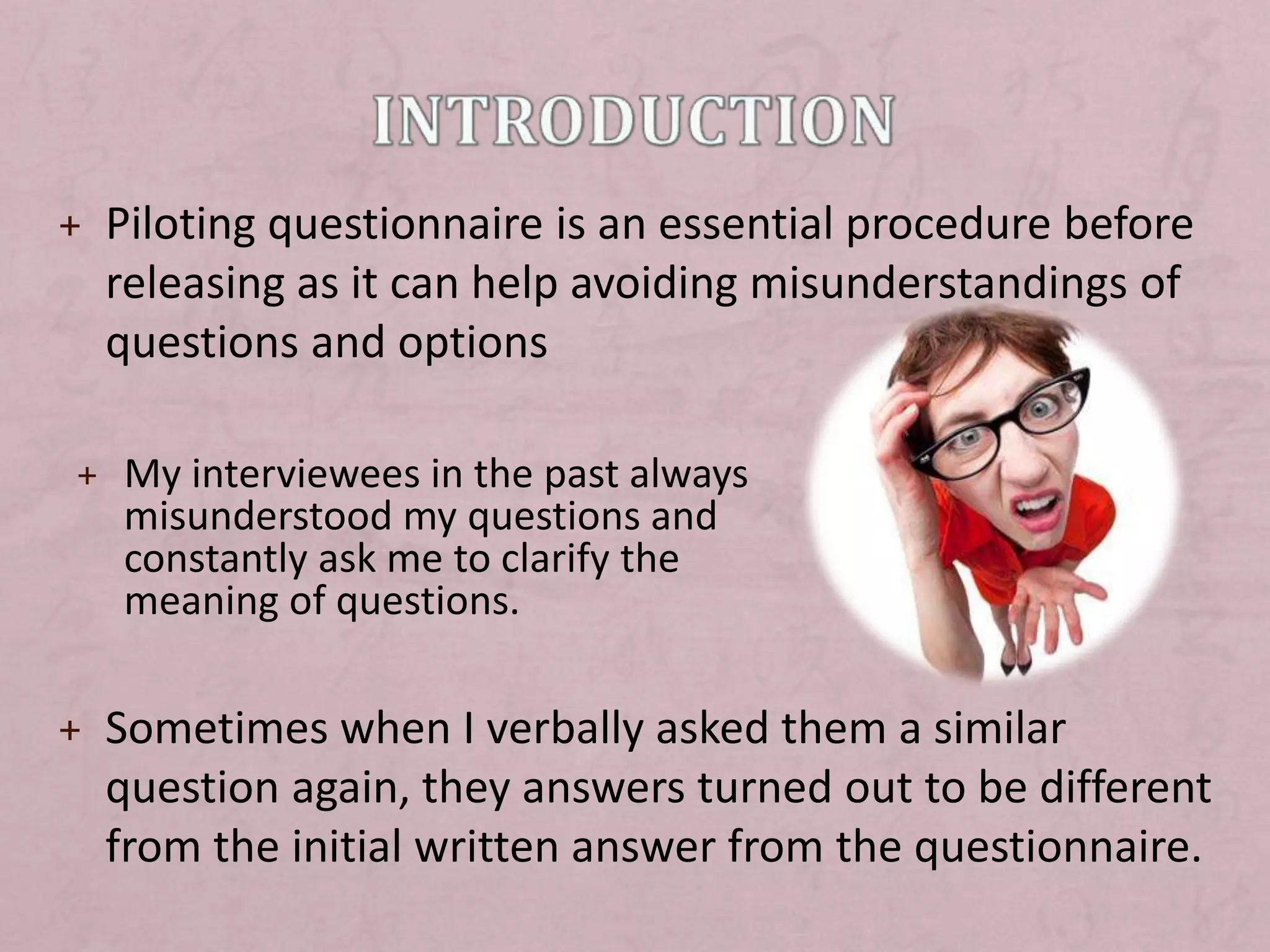 Pilot questionnaire | PPTX