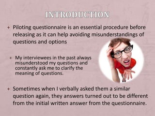 Pilot questionnaire | PPTX