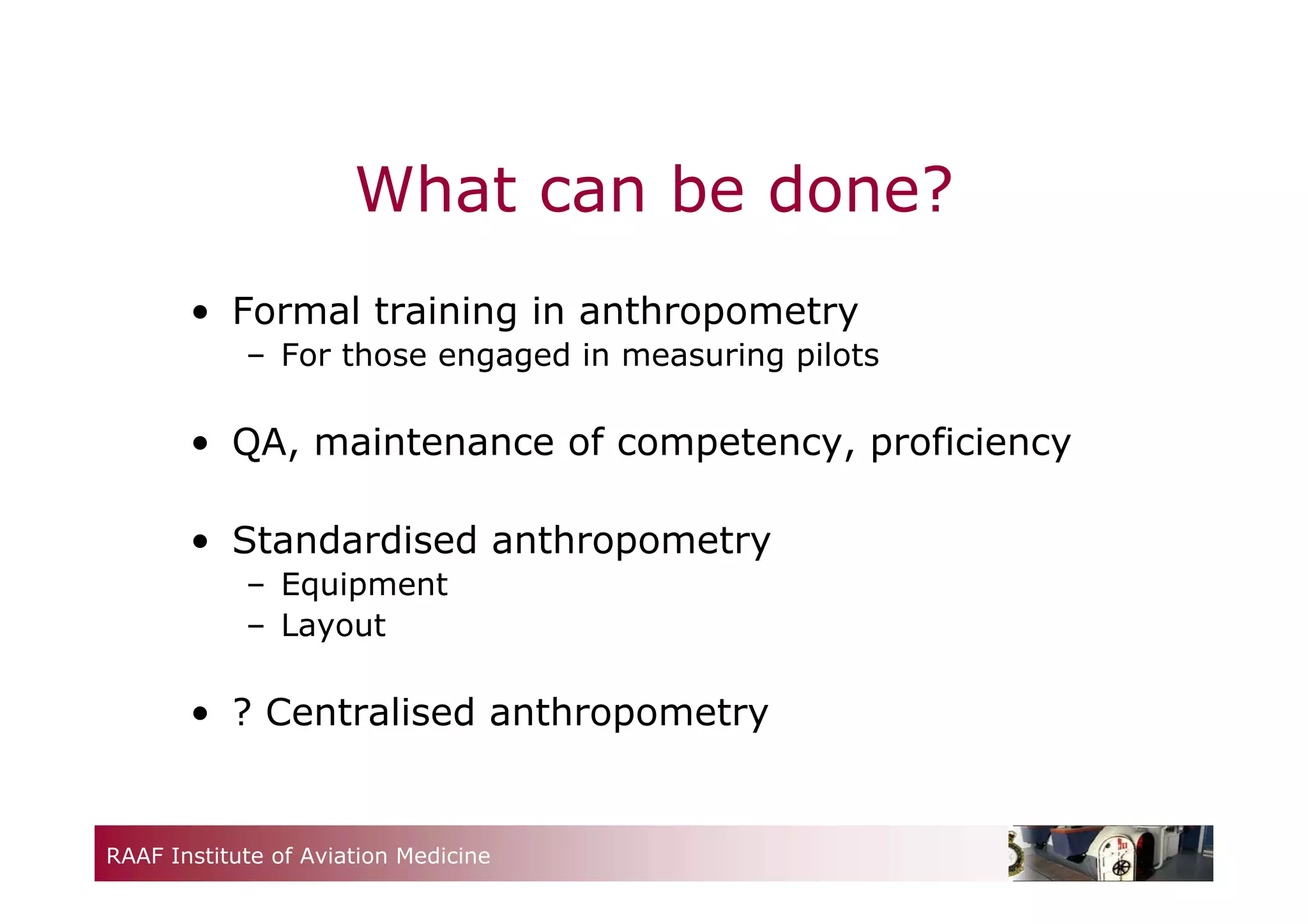 Pilot selection anthropometry a comparison with measures taken by a ...