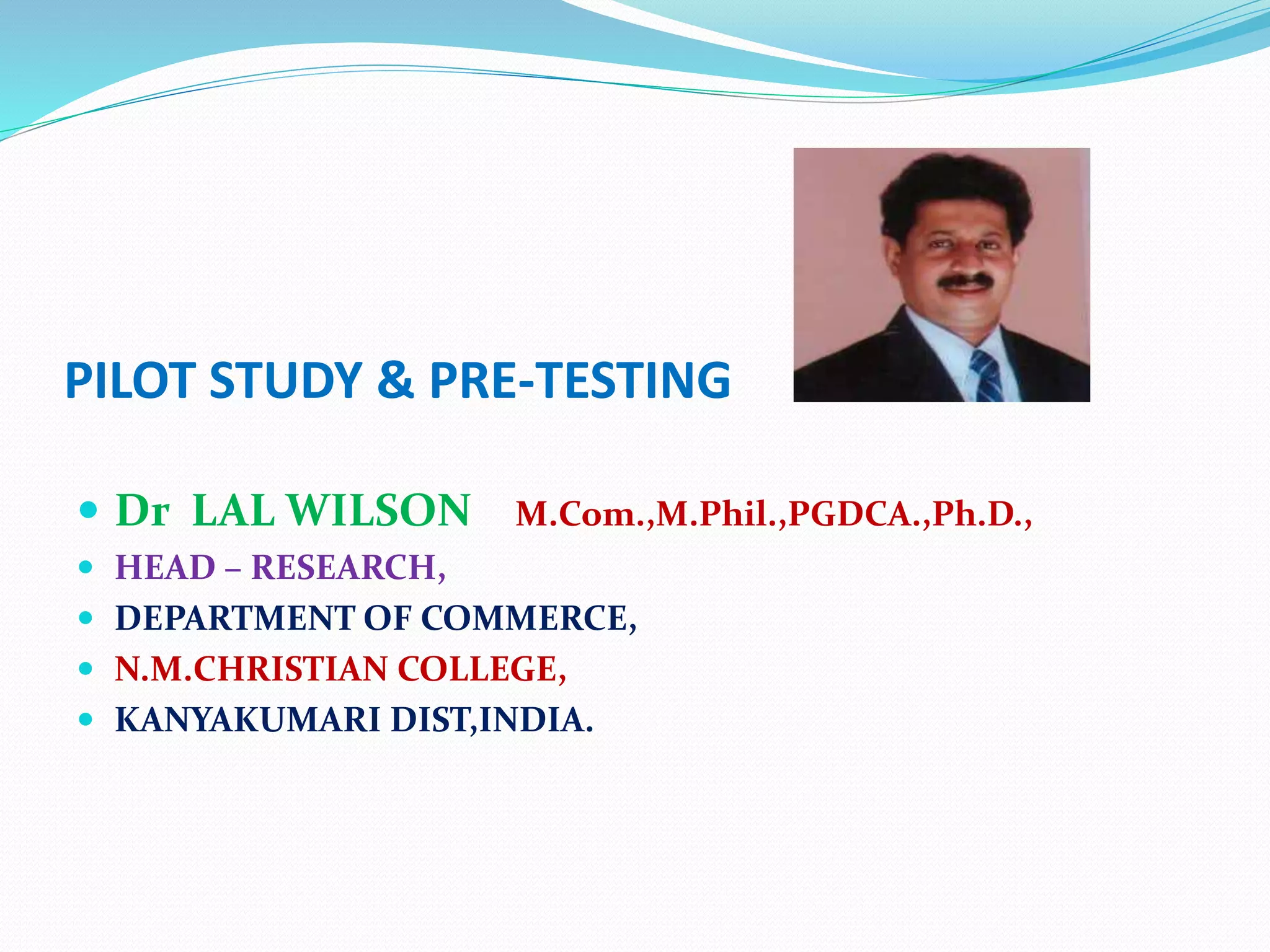 Pilot study &pre testing ppt1 | PPTX