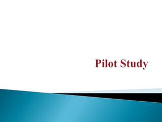 Pilot study | PPTX
