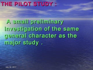 Pilot Study