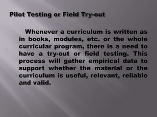 Pilot testing, monitoring and evaluating the implementation | PPTX