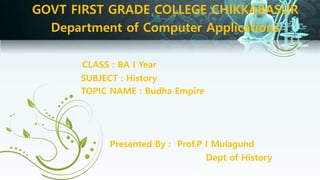 GFGC CHIKKABASUR ( BUDHA EMPIRE ) | PPT