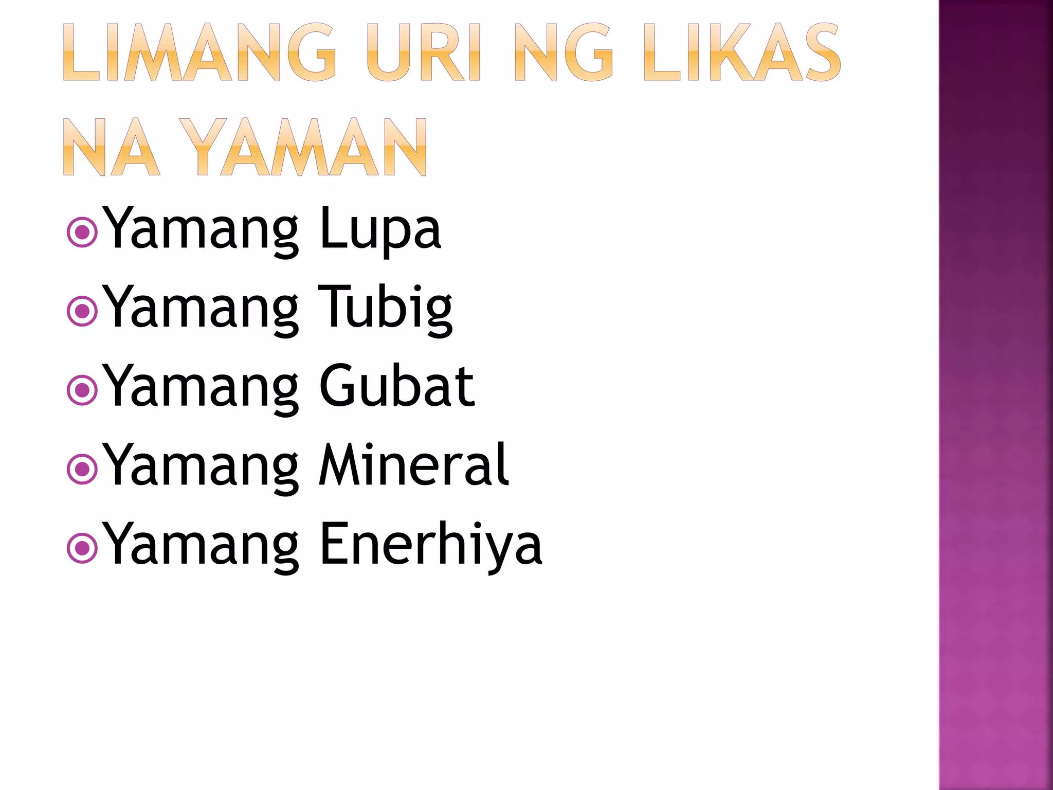 Pinagkukunang Yaman.pptx