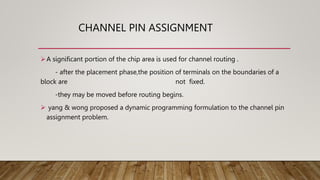 Pin assignment physical design automation | PPTX