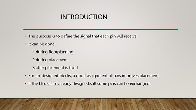 Pin assignment physical design automation | PPTX | Technology & Computing