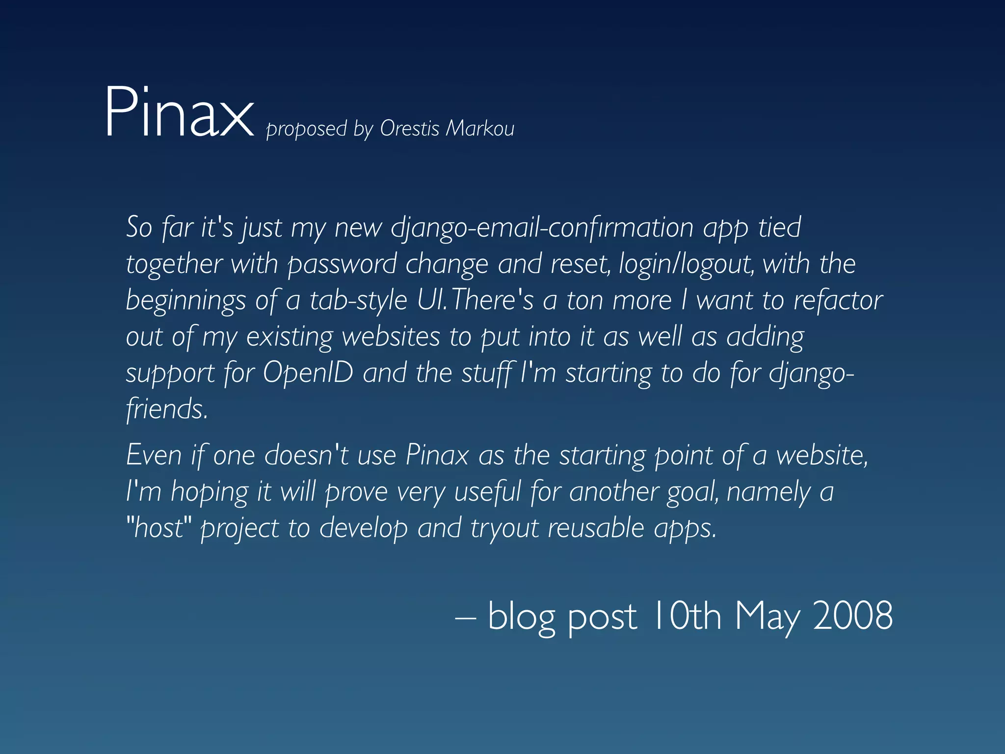 Pinax Presentation at DjangoCon 2008 | PPT