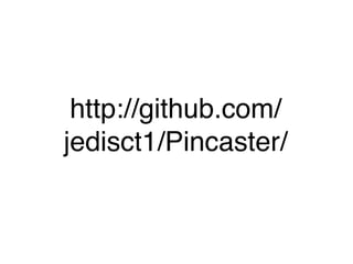 An introduction to Pincaster | KEY | Web Development | Internet