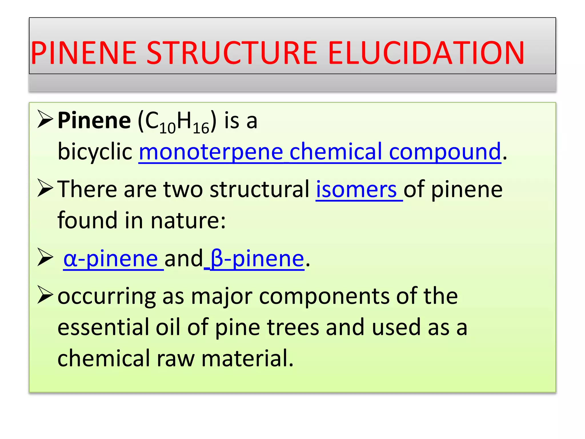Pinene structure elucidation | PPTX
