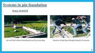 Pin foundation ( Applied Geotechnical ) | PPTX